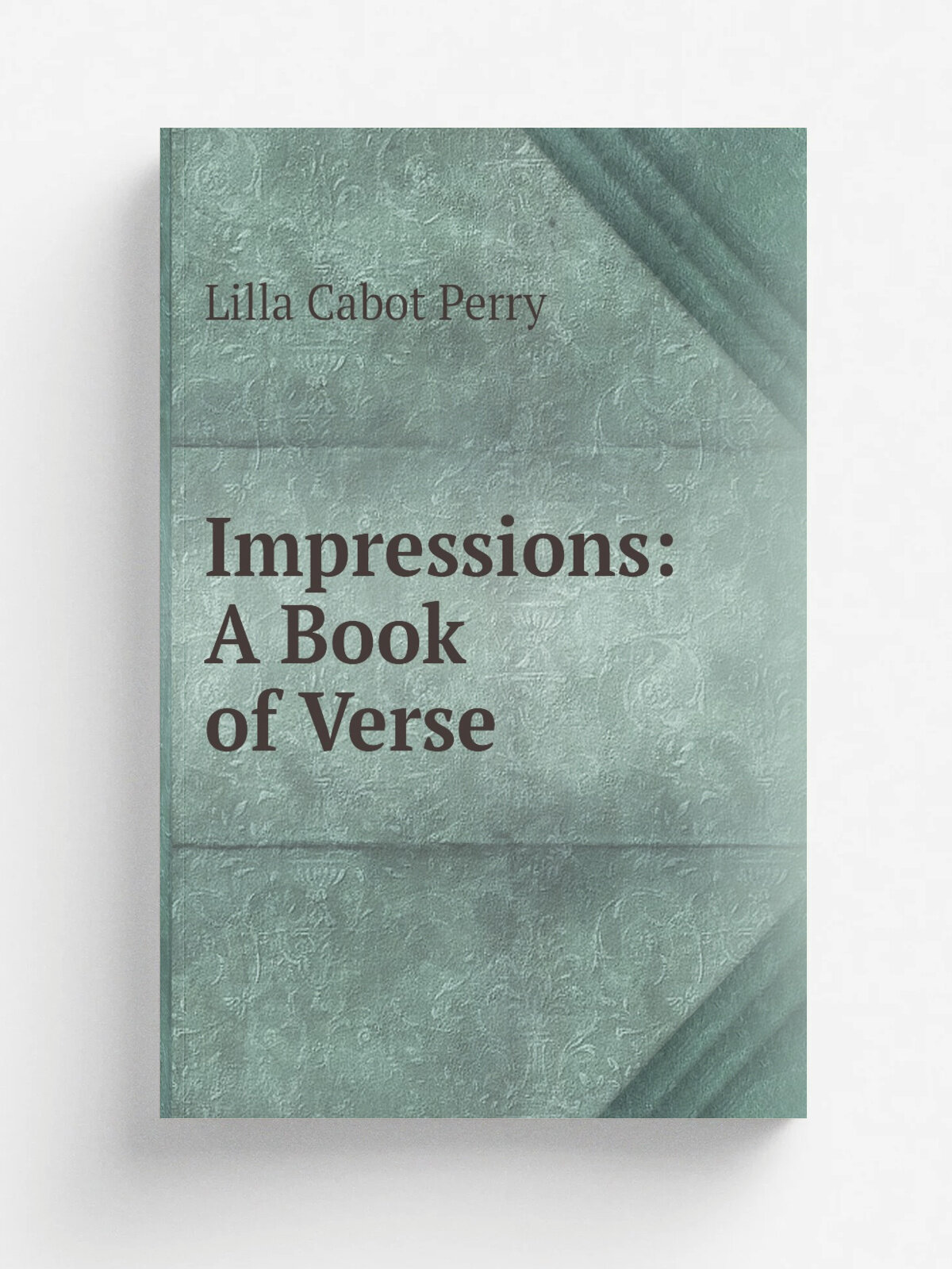 Impressions: A Book of Verse