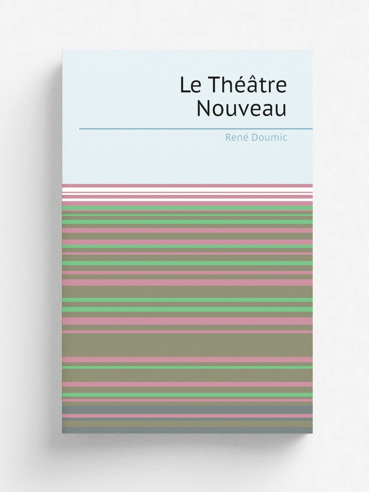 Le Th. tre Nouveau | Rene. Doumic | Репринт