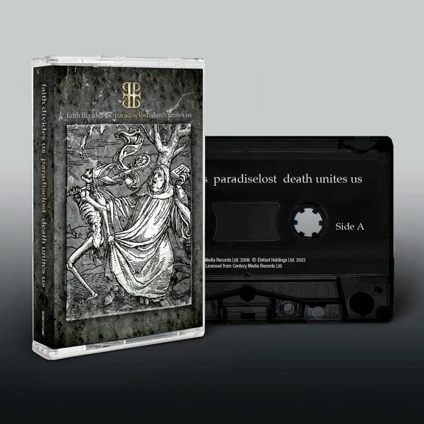Paradise Lost. Faith Divides Us - Death Unites Us (MC Black/Reissue/Аудиокассета)