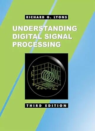 Understanding Digital Signal Processing