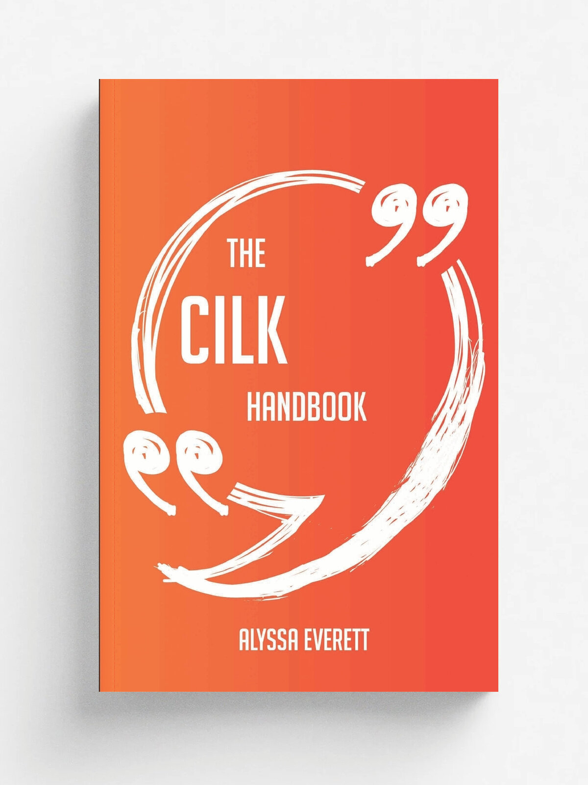 The Cilk Handbook - Everything You Need To Know About Cilk