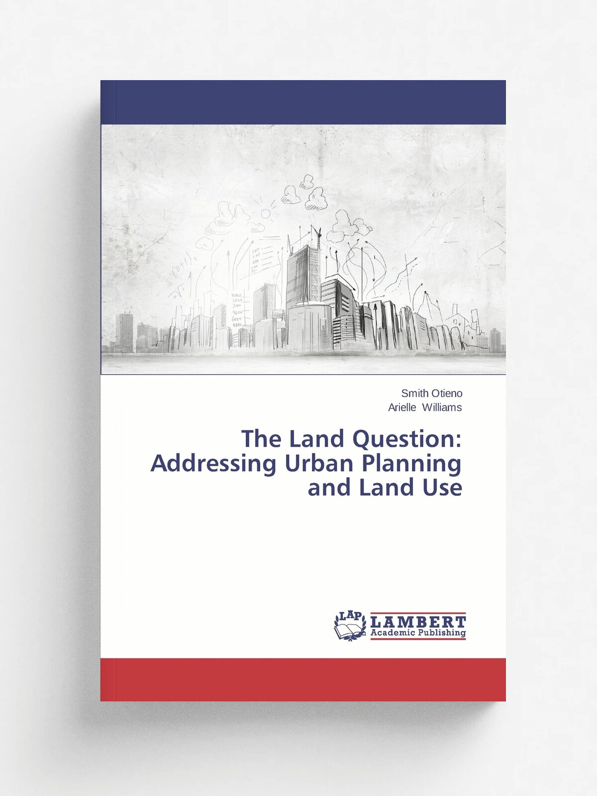 The Land Question. Addressing Urban Planning and Land Use
