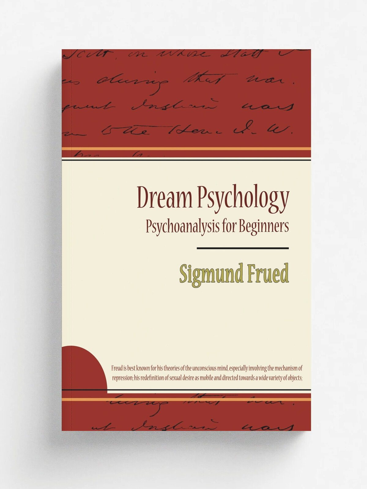 Dream Psychology - Psychoanalysis for Beginners - Sigmund Frued