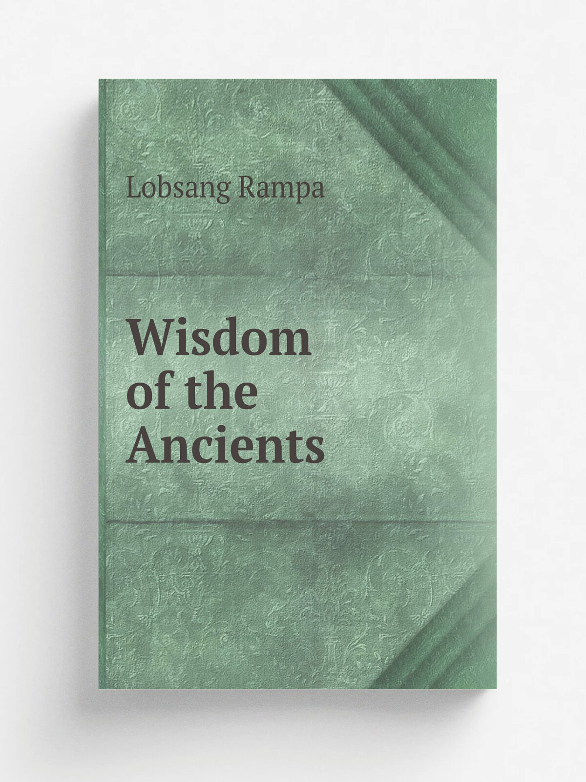 Lobsang Rampa - Wisdom of the Ancients