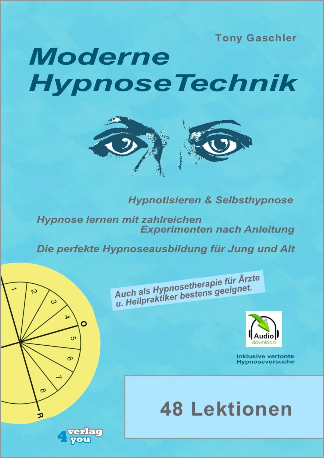 Moderne Hypnosetechnik [Цифровая книга]