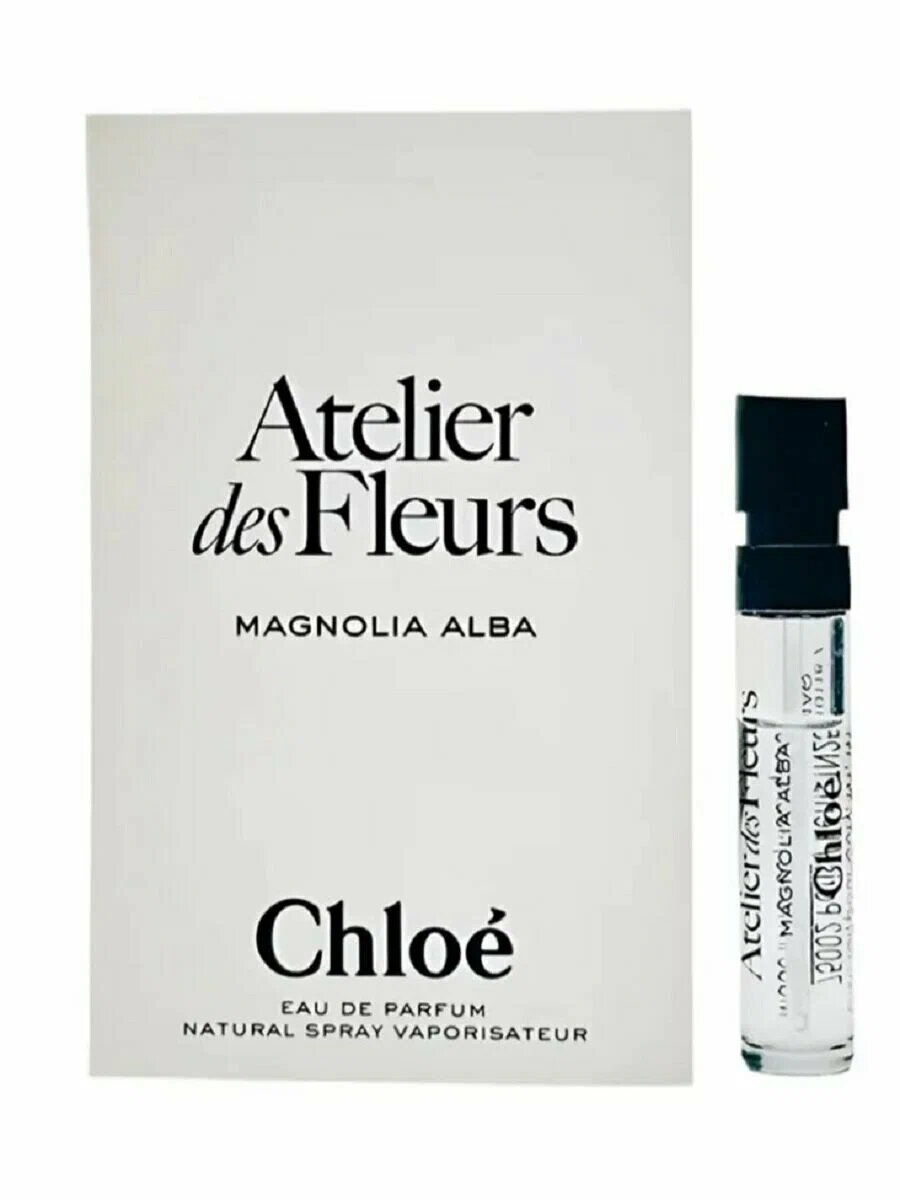 Chloe Atelier Des Fleurs Magnolia Alba Женская парфюмерная вода 1,2мл