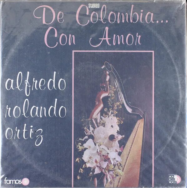 Alfredo Rolando Ortiz Y La Guitarra De Gentil Montana - De Colombia. Con Amor EX