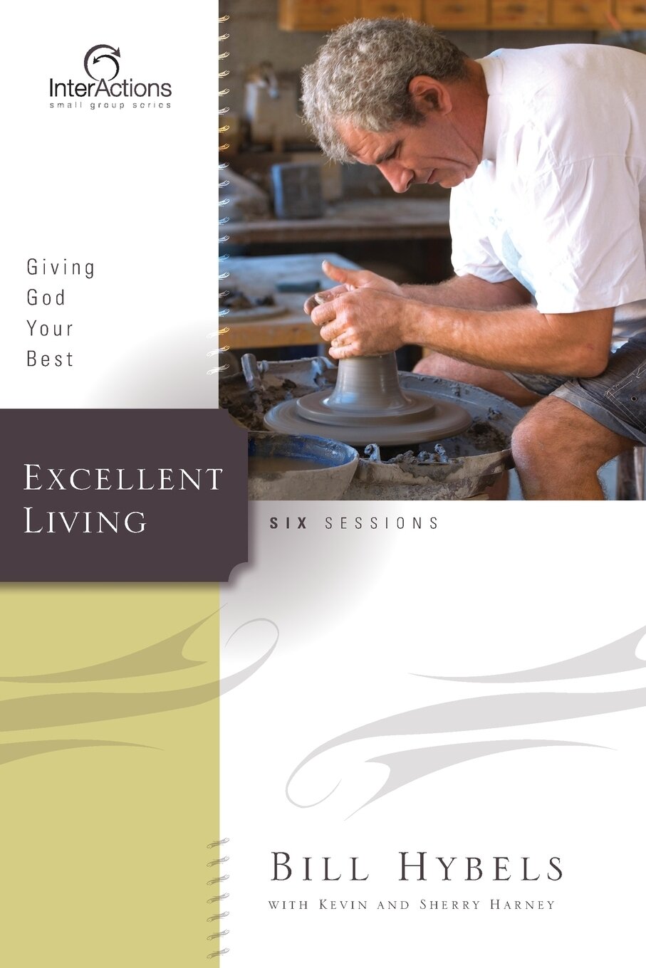 Excellent Living. Giving God Your Best