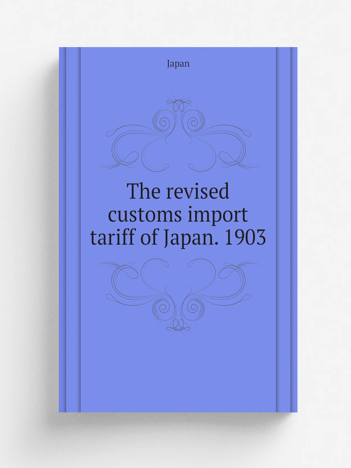 The revised customs import tariff of Japan. 1903 | Japan | Репринт