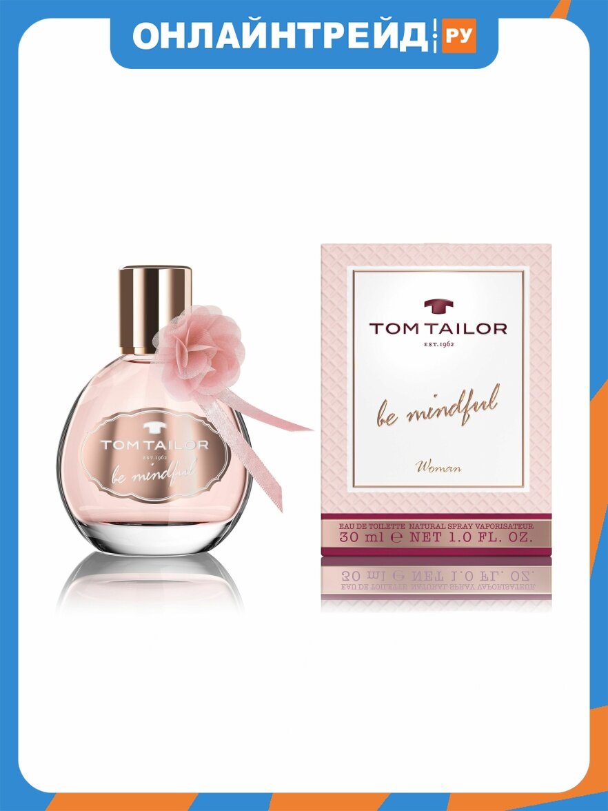 Женская туалетная вода Tom Tailor BЕ MINDFUL, 30 мл