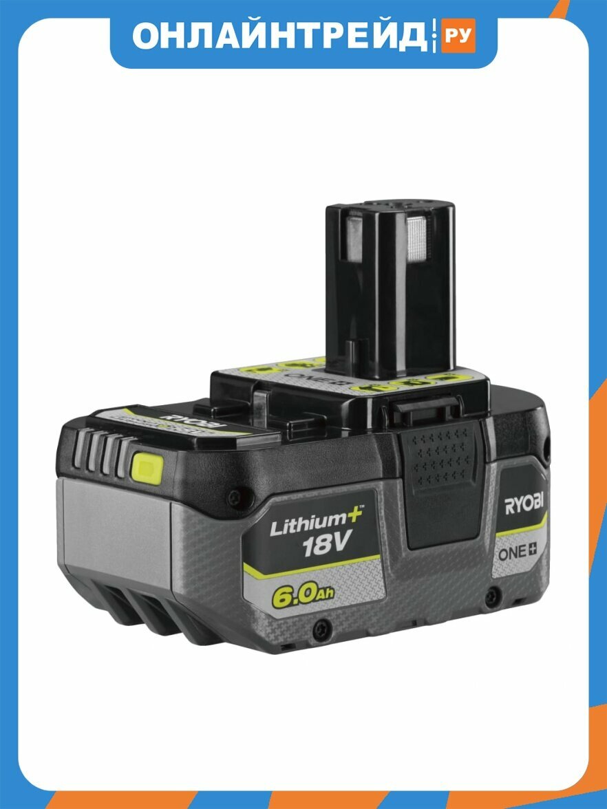 Аккумулятор Ryobi ONE+ RB1860X (18 В, 6 А*ч, Li-ion) 5133005436
