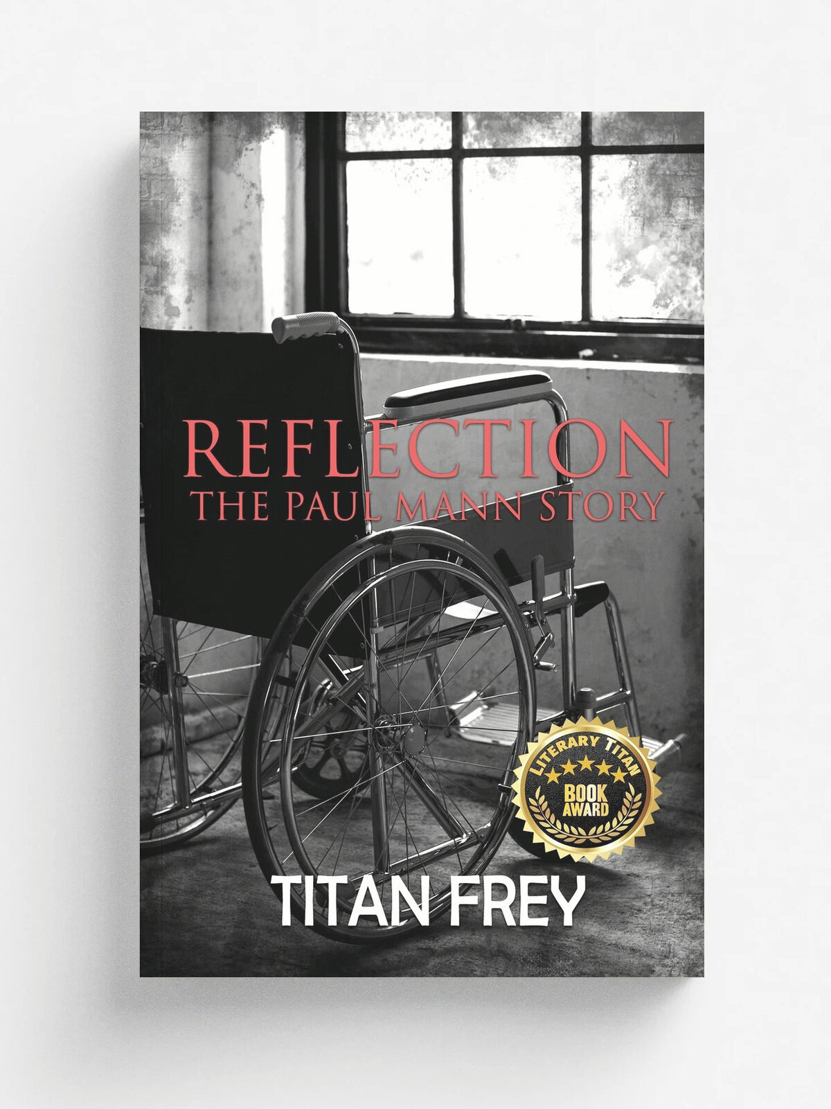 Reflection. The Paul Mann Story