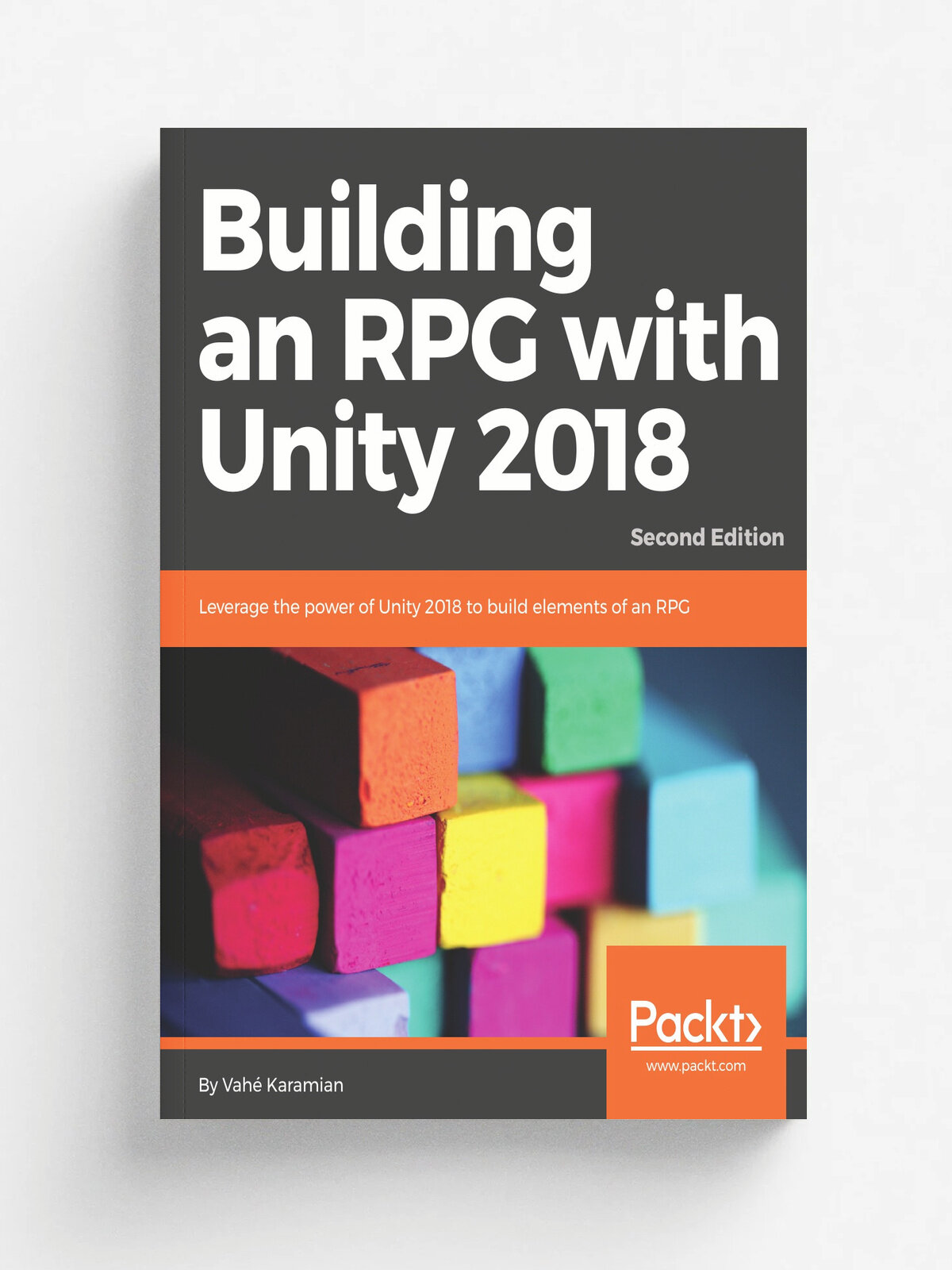 Building an RPG with Unity 2018 - Second Edition