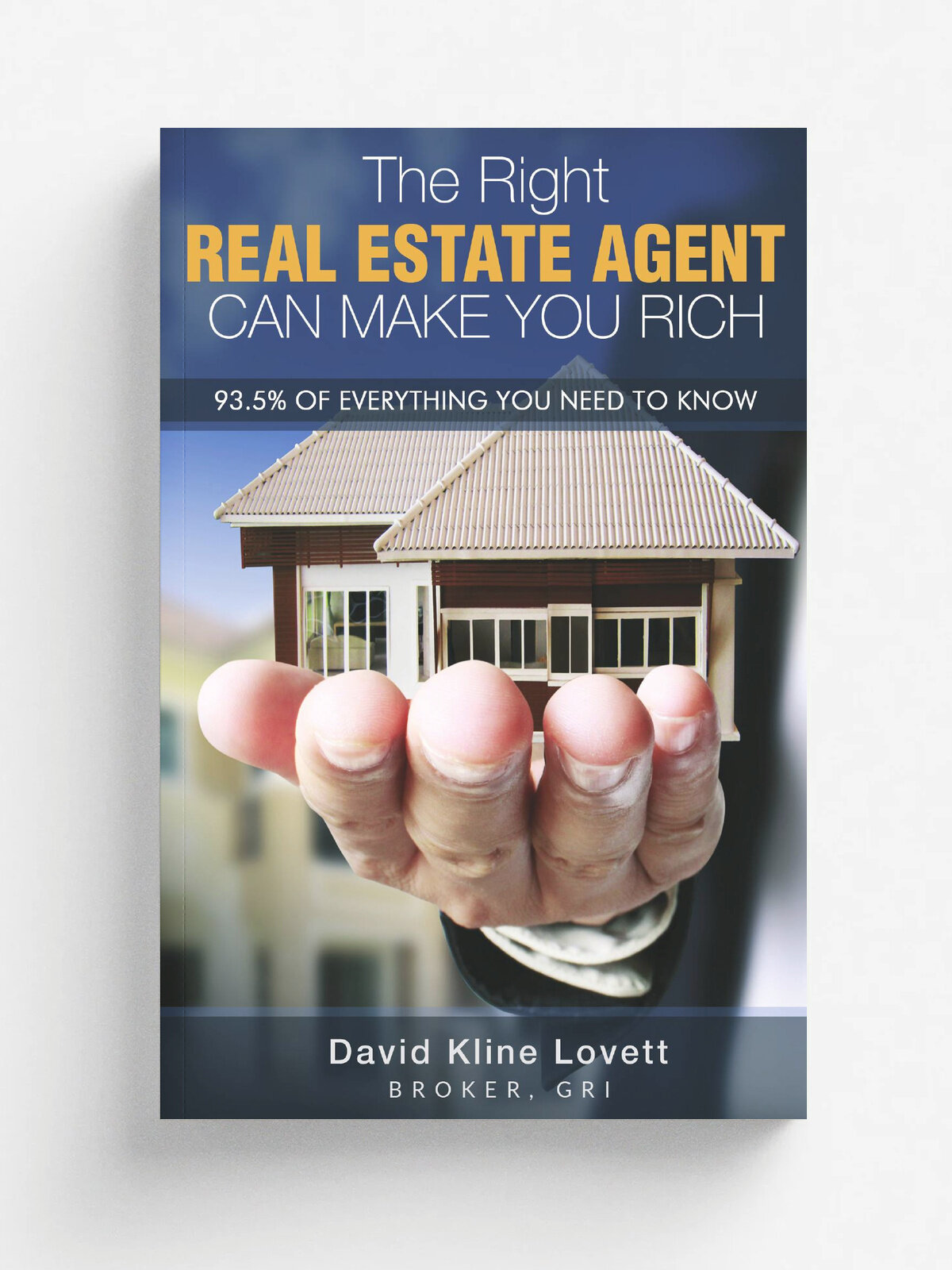 The Right Real Estate Agent Can Make You Rich