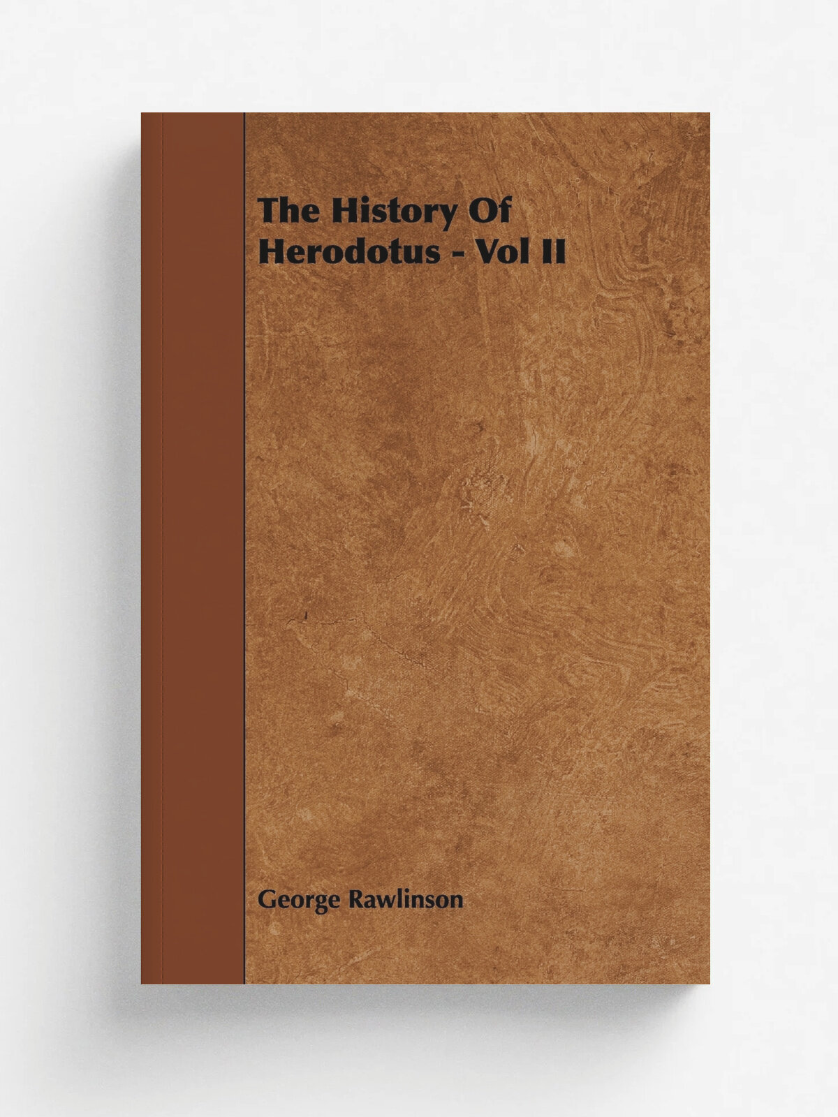 The History Of Herodotus - Vol II