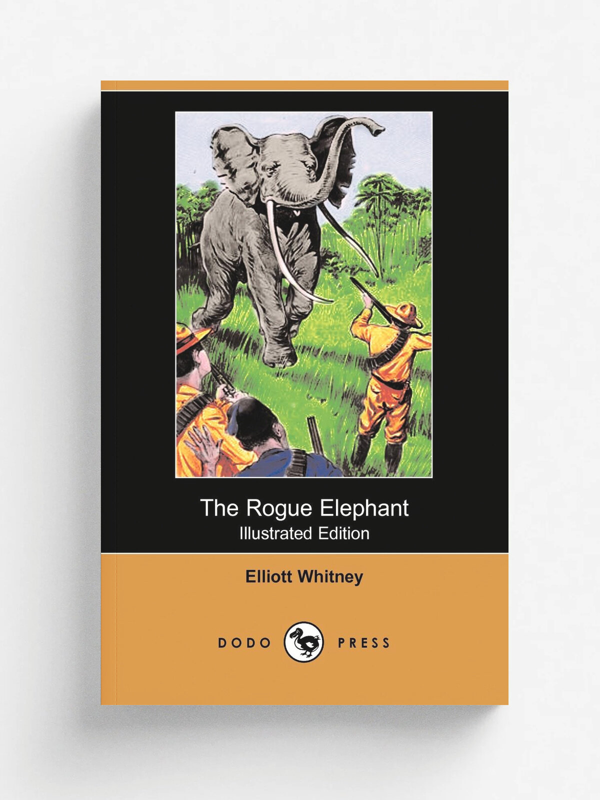 The Rogue Elephant (Illustrated Edition) (Dodo Press)