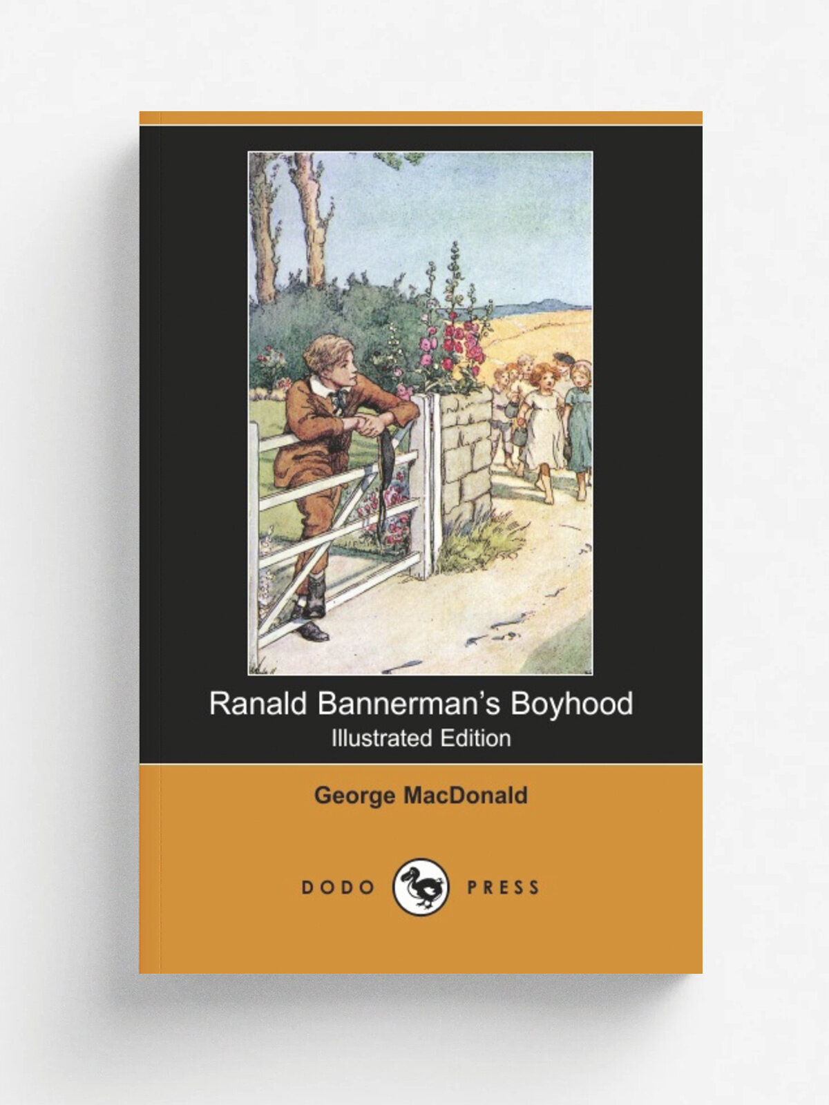 Ranald Bannerman's Boyhood (Illustrated Edition) (Dodo Press)