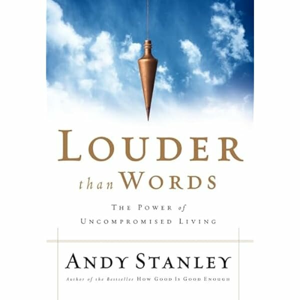 Louder Than Words: The Power of Uncompromised Living，Reprinted paperback book