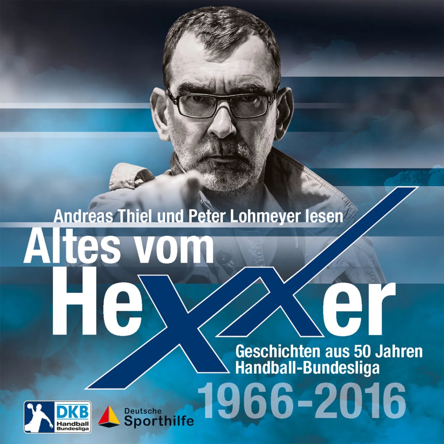Altes vom Hexxer - Geschichten aus 50 Jahren Handball-Bundesliga (Ungekürzte Lesung) [Аудиокнига]