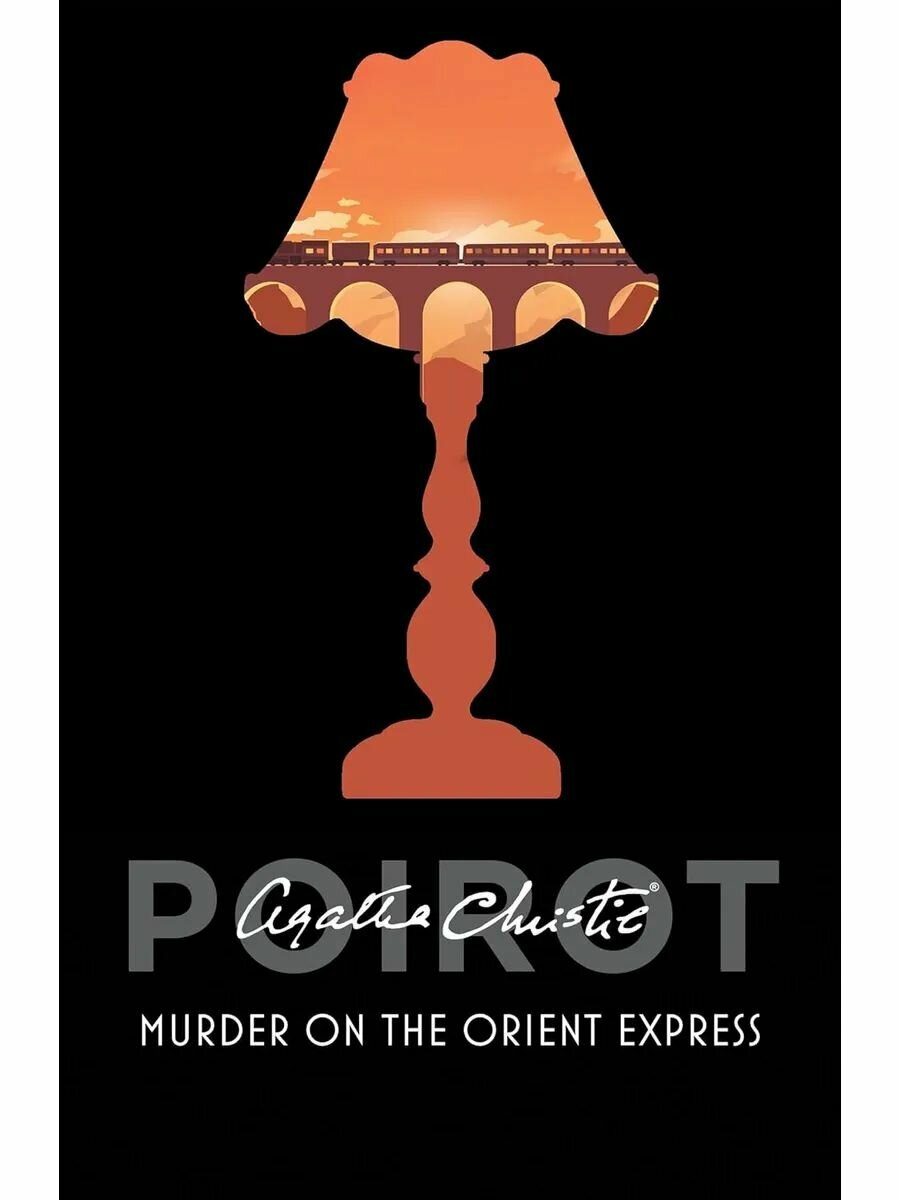 Murder on the Orient Express Agatha Christie Агата Кристи