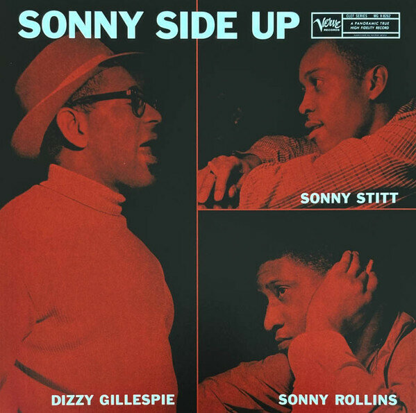 Dizzy Gillespie, Sonny Stitt, Sonny Rollins - Sonny Side Up - Verve Vault Series