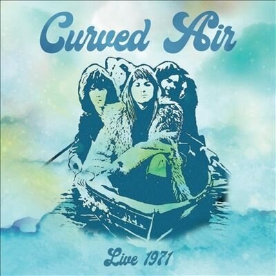 Музыка CD Curved Air - Live 1971 (CD, Remastered, Unofficial Release, 2022)