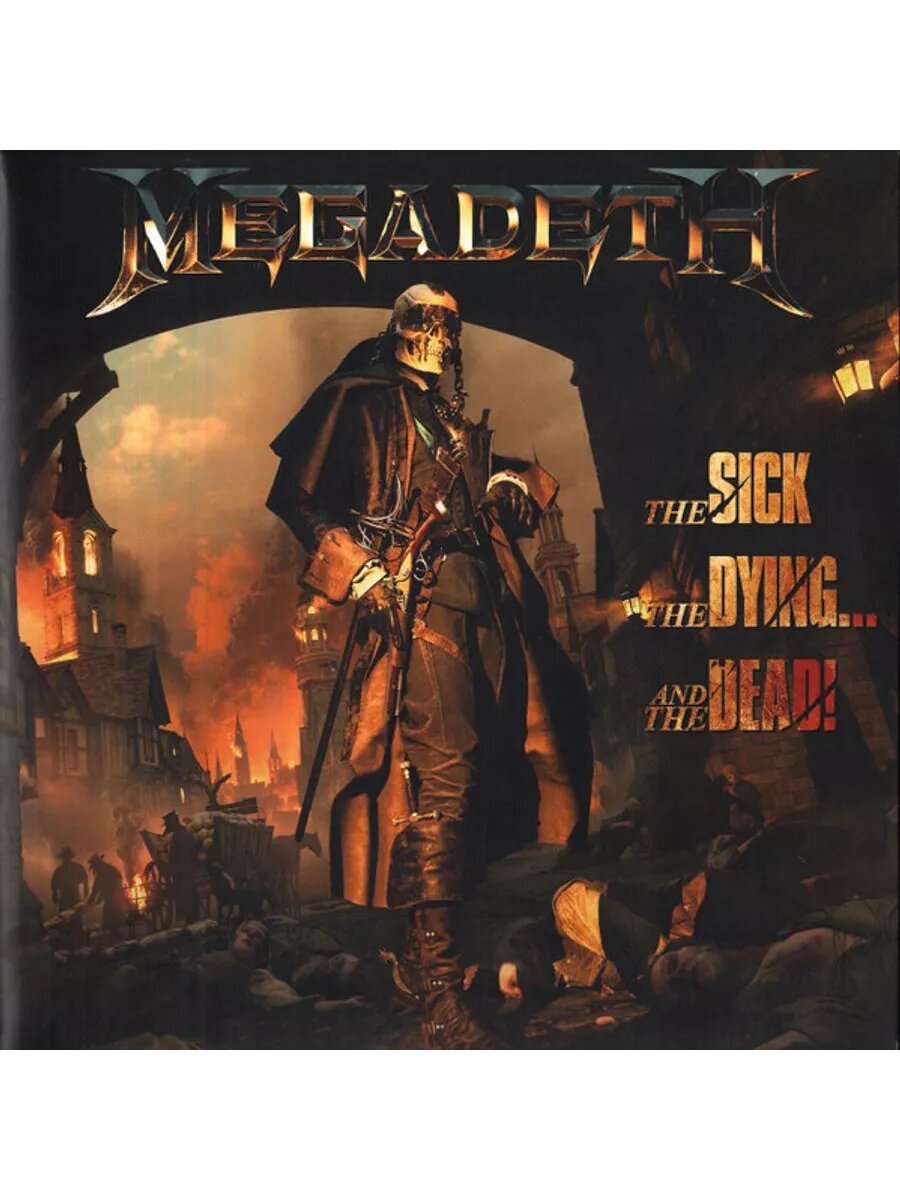Megadeth - The Sick, The Dying. And The Dead!