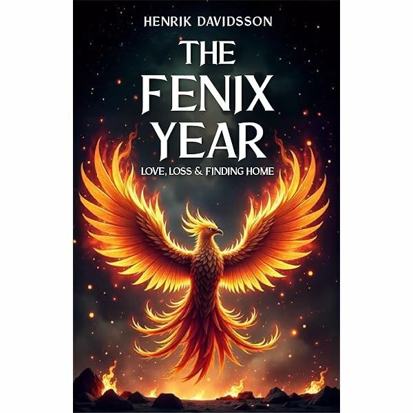 The Fenix Year: Love, Loss & Finding Home，Reprinted paperback book