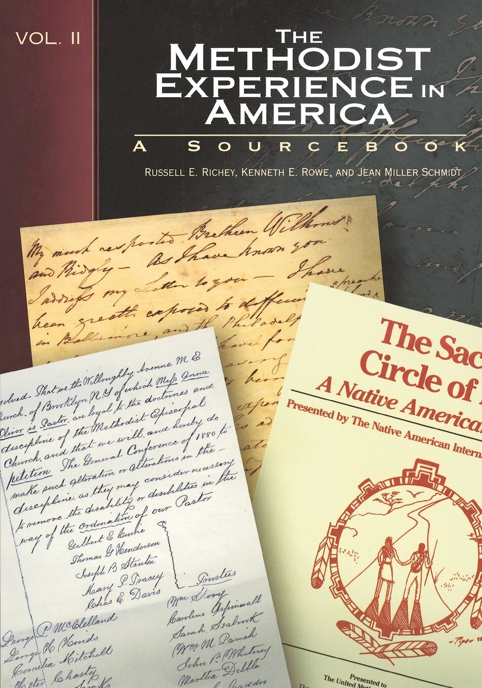 The Methodist Experience in America Volume 2. Sourcebook