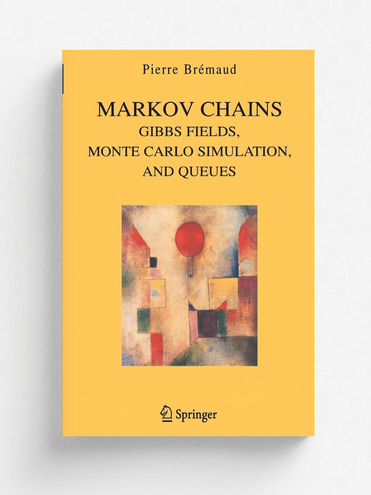 Markov Chains. Gibbs Fields, Monte Carlo Simulation, and Queues