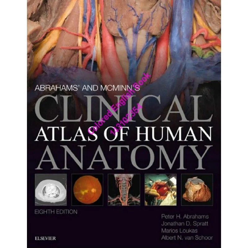 Abrahams' and McMinn's Clinical Atlas of Human Anatomy: with STUDENT CONSULT Online Access