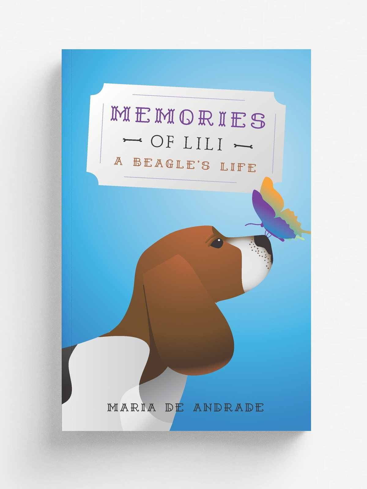 Memories of Lili. A Beagle's Life