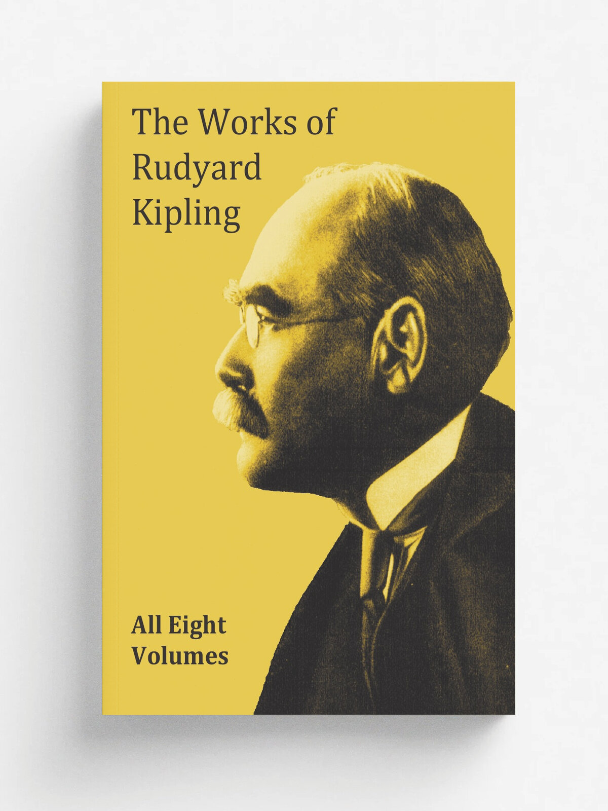 The Works of Rudyard Kipling - 8 Volumes from the Complete Works in One Edition