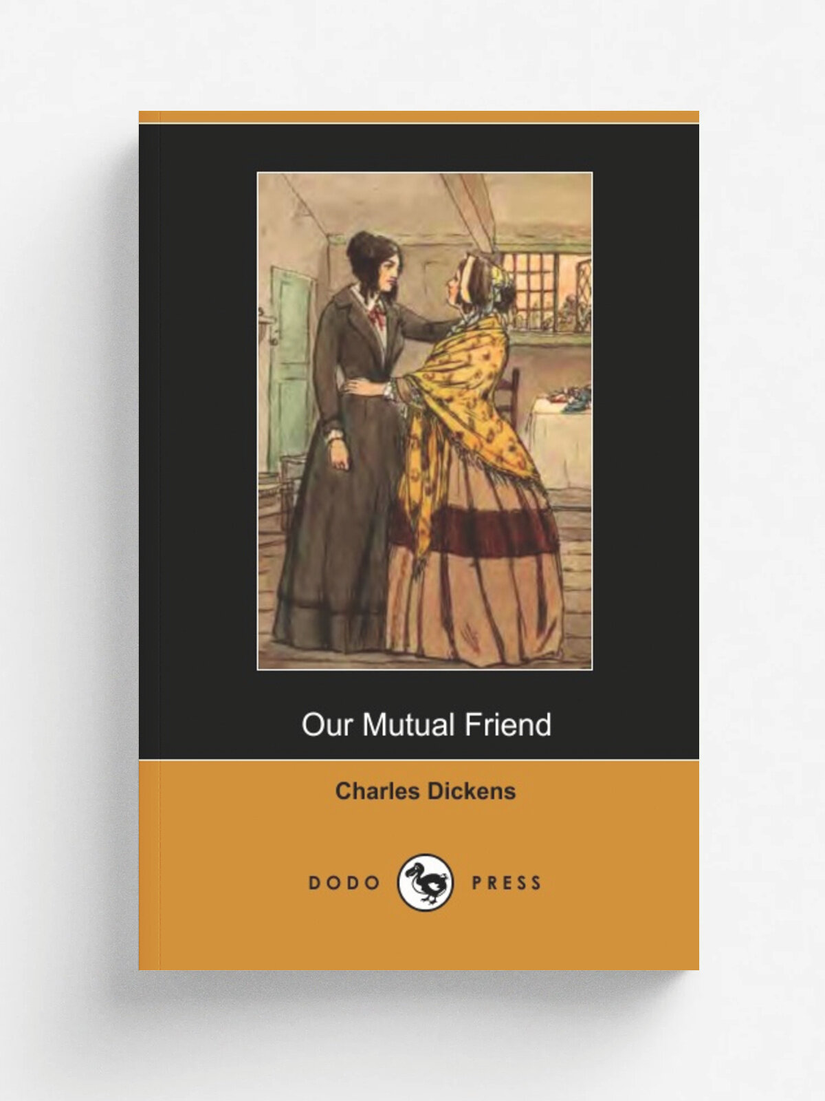 Our Mutual Friend (Dodo Press)
