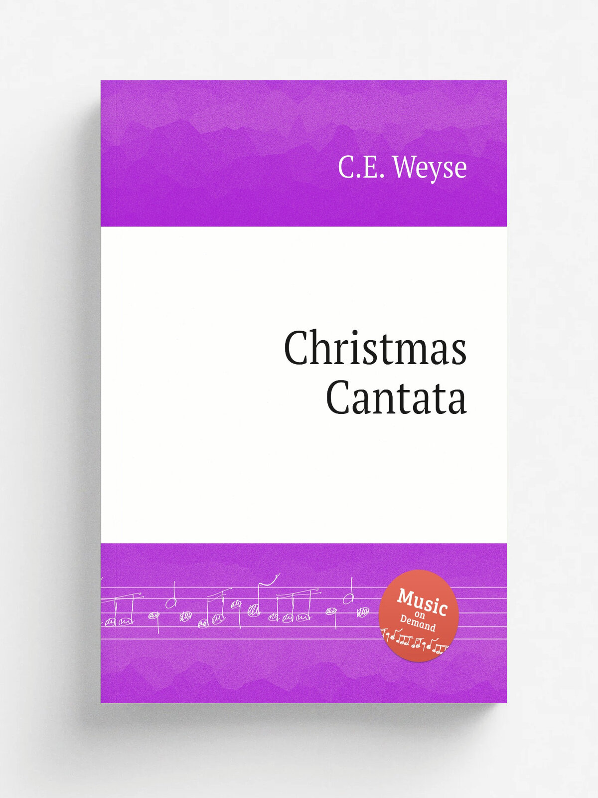 Christmas Cantata | C.E. Weyse | 1836 | Репринт