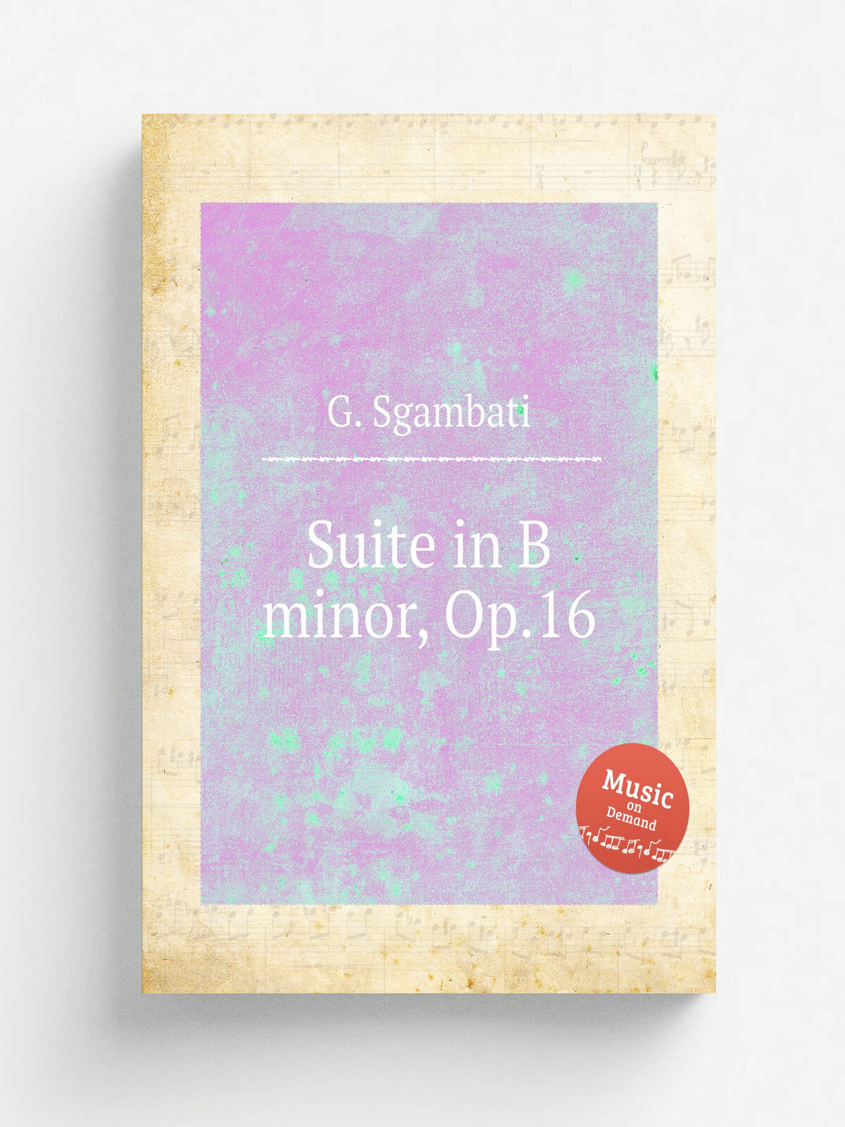 Suite in B minor, Op.16 | G. Sgambati | Репринт