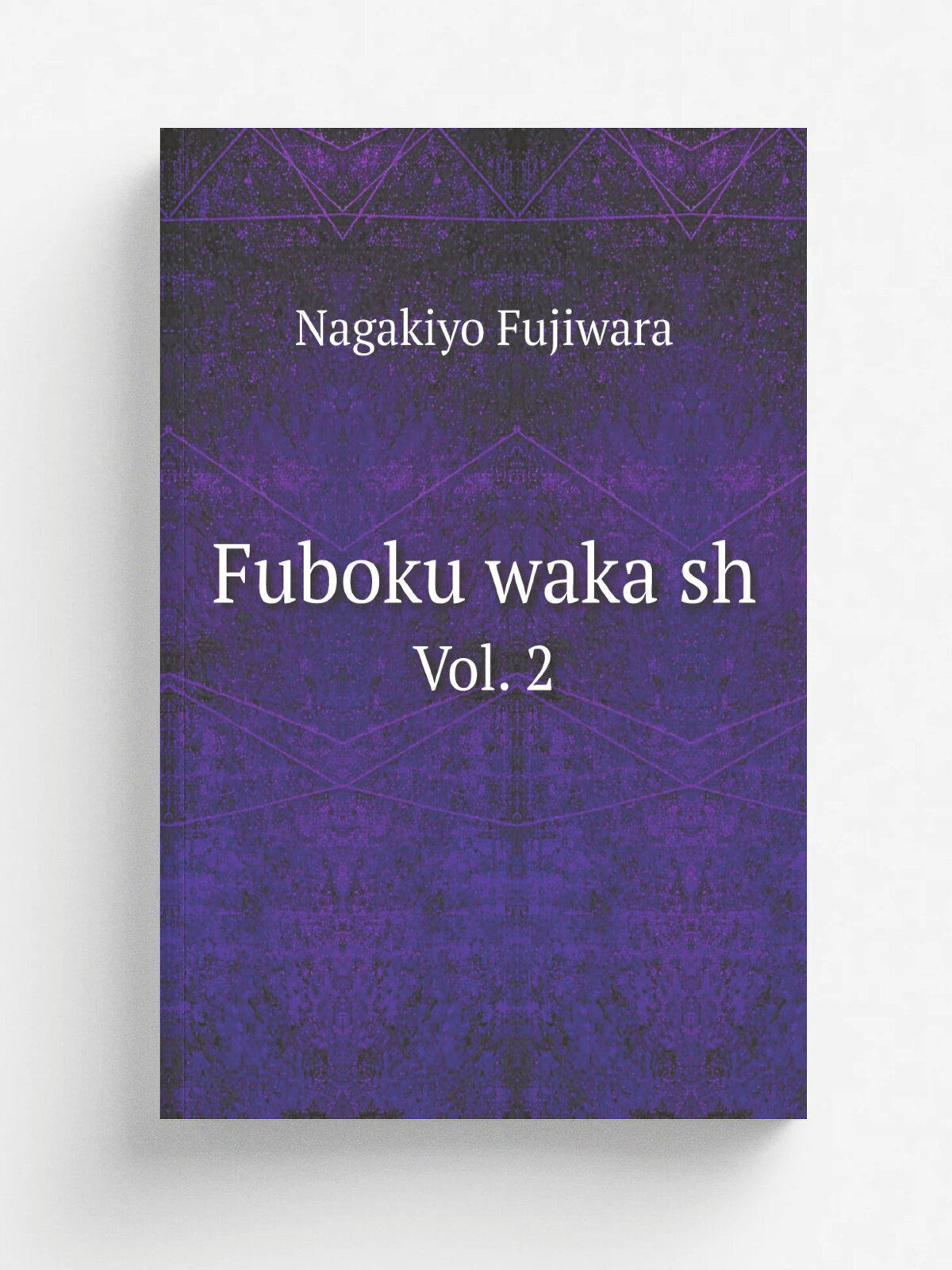 Fuboku waka sh. Vol. 2