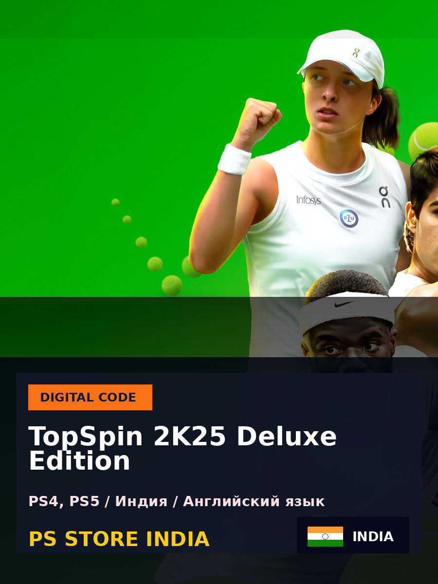TopSpin 2K25 Deluxe Edition PS4, PS5 — PlayStation Store Индия, цифровая версия