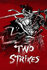 Two Strikes, Все страны