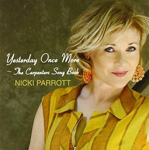 Компакт-диск NICKI PARROTT: Yesterday Once More: Carpenters Songs (1 CD)