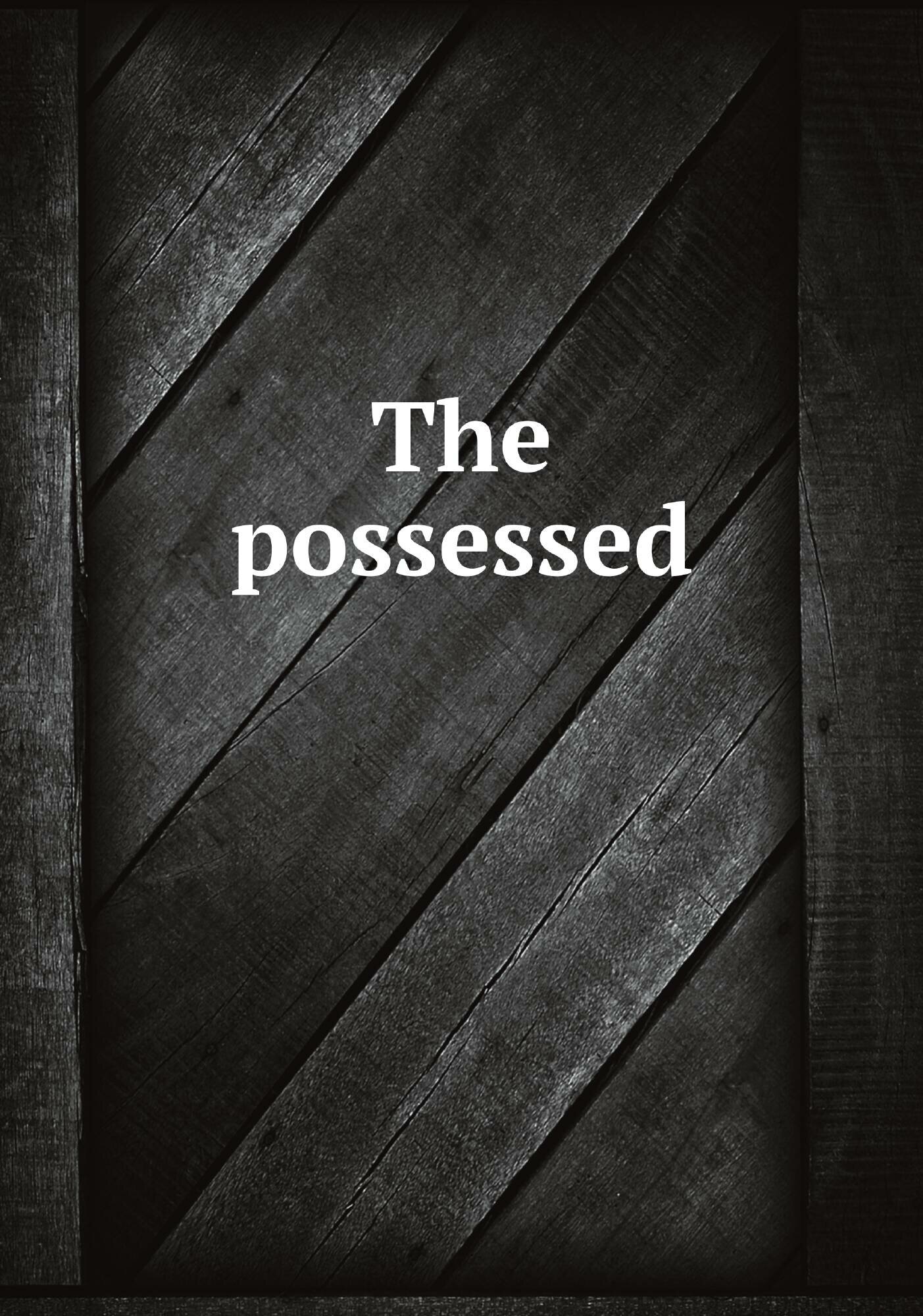 The possessed — фото 1