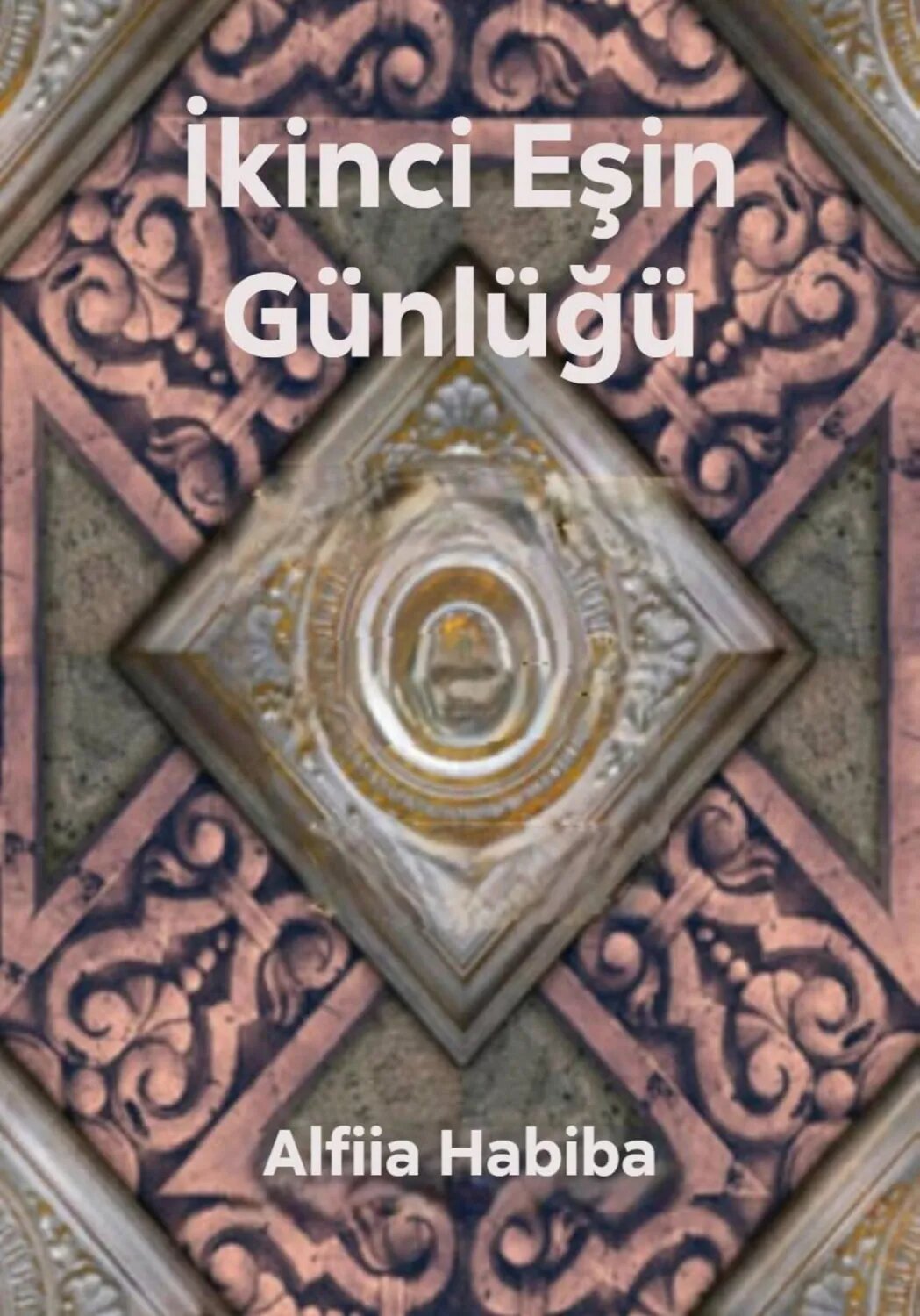 İkinci Eşin Günlüğü [Цифровая книга]