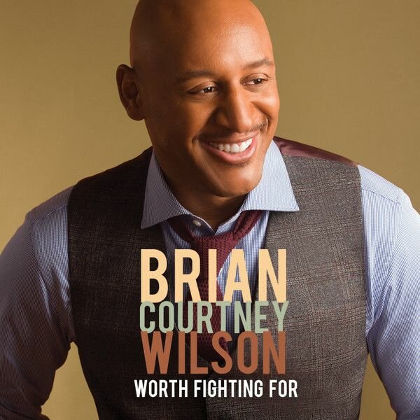 Brian Courtney Wilson Worth Fighting For (CD, USA)