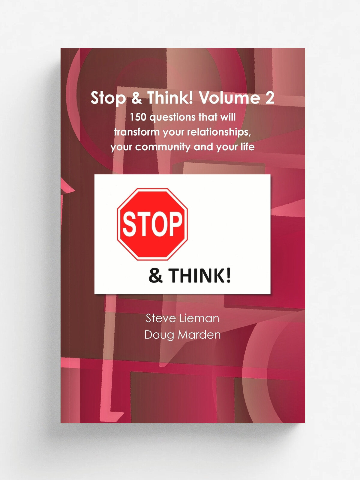 Stop & Think! Volume 2