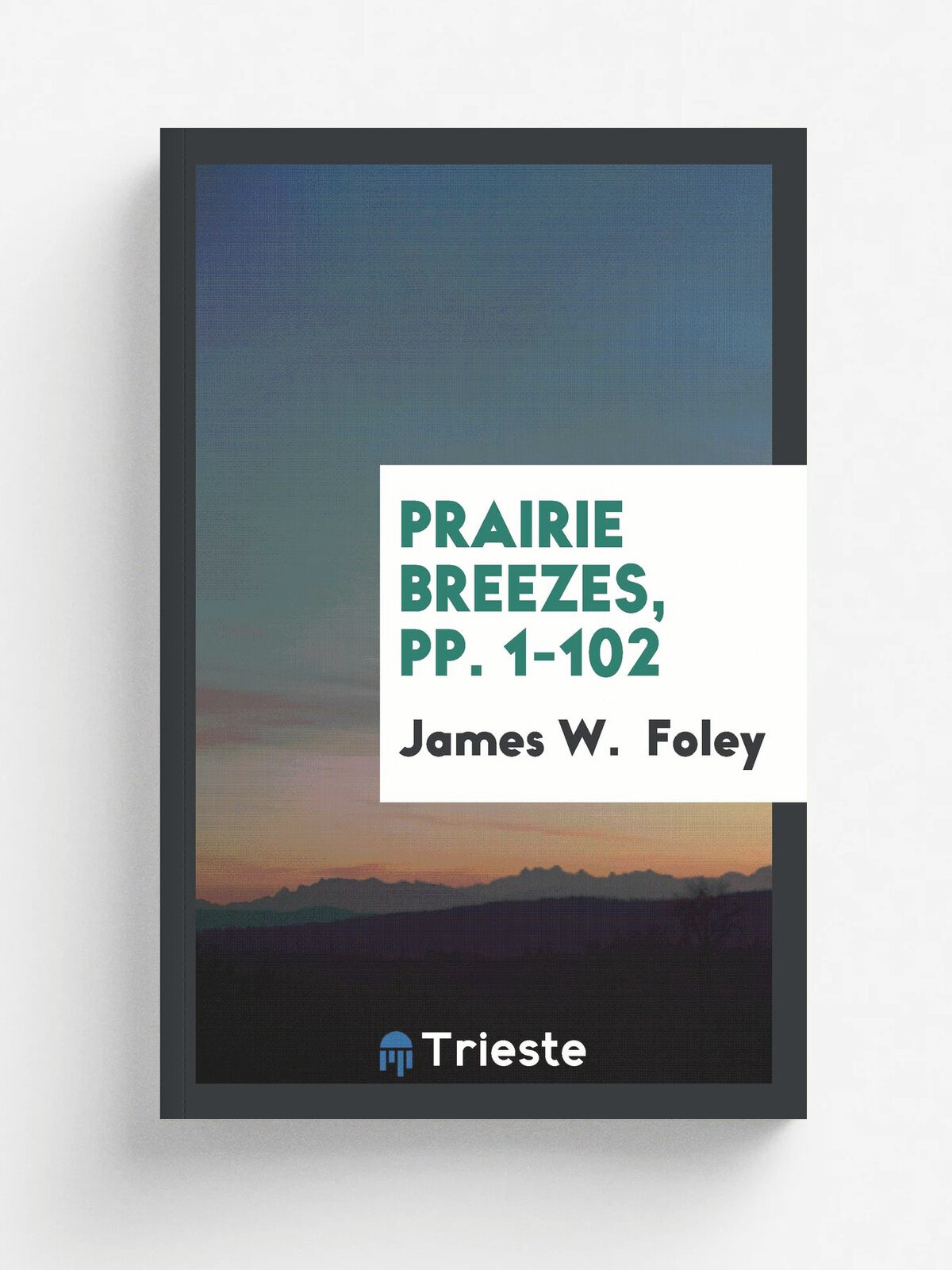 Prairie Breezes, pp. 1-102