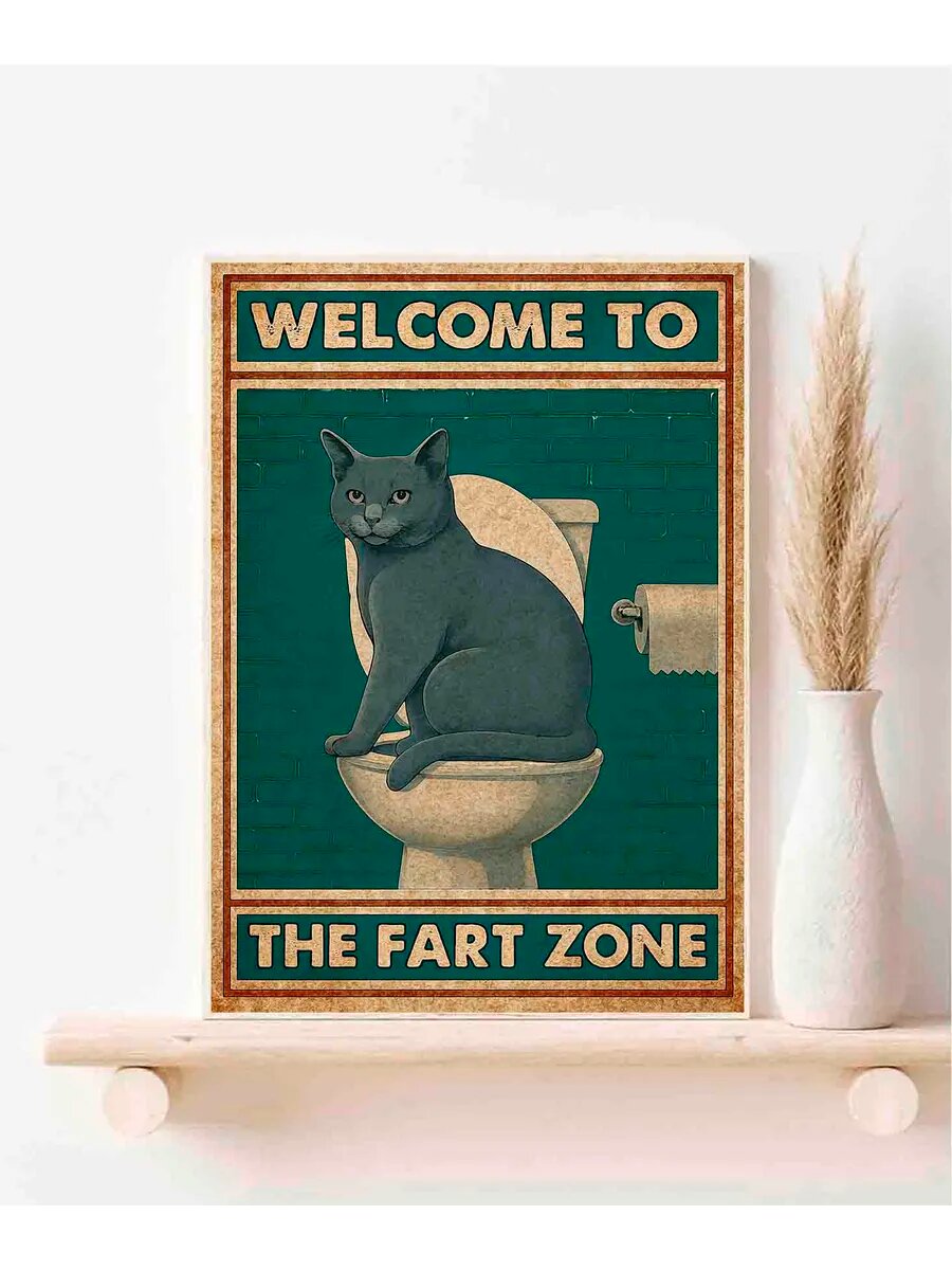 Русская голубая кошка, Welcome To The Fart Zone, Плакат 30x
