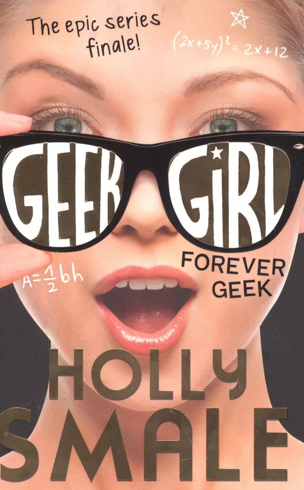 Forever Geek (Geek Girl, Book 6) (м) Smale