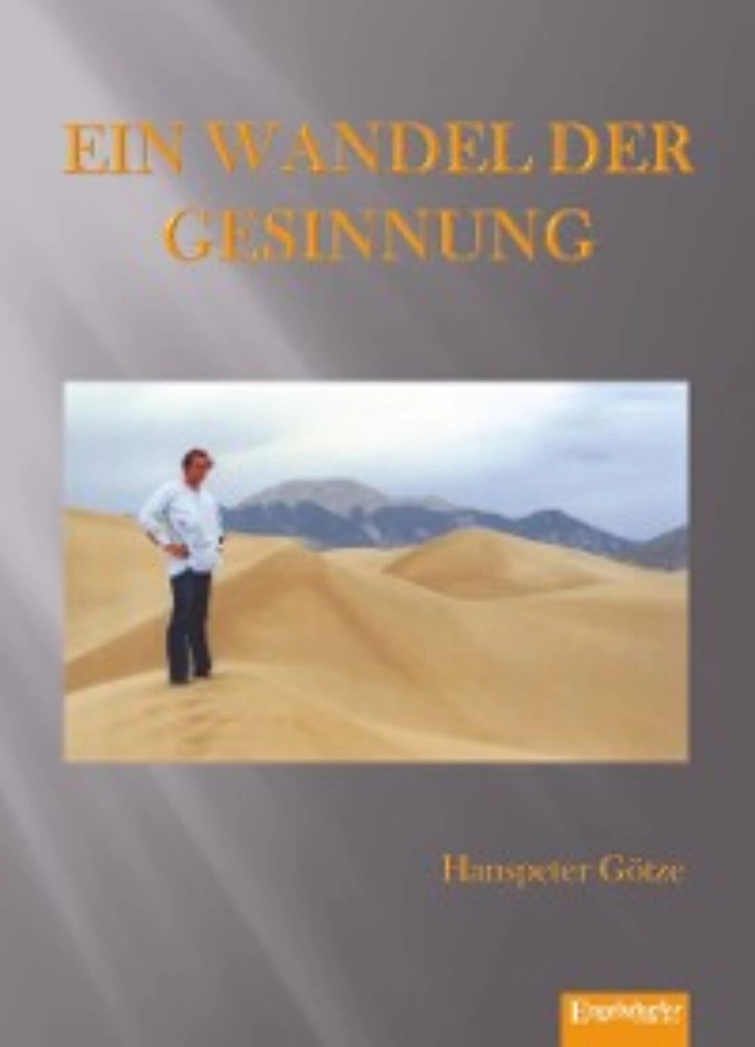 Ein Wandel der Gesinnung [Цифровая книга]