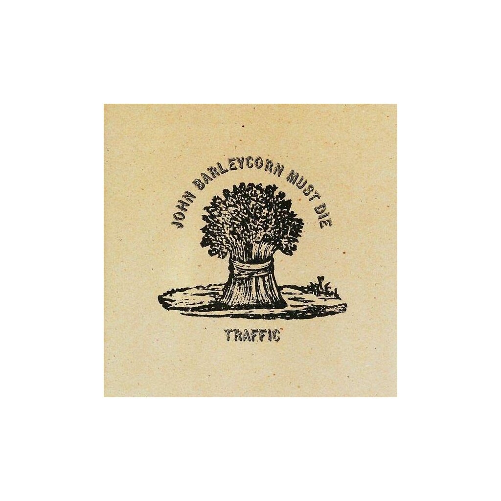Диск Traffic - John Barleycorn Must Die (1 CD)