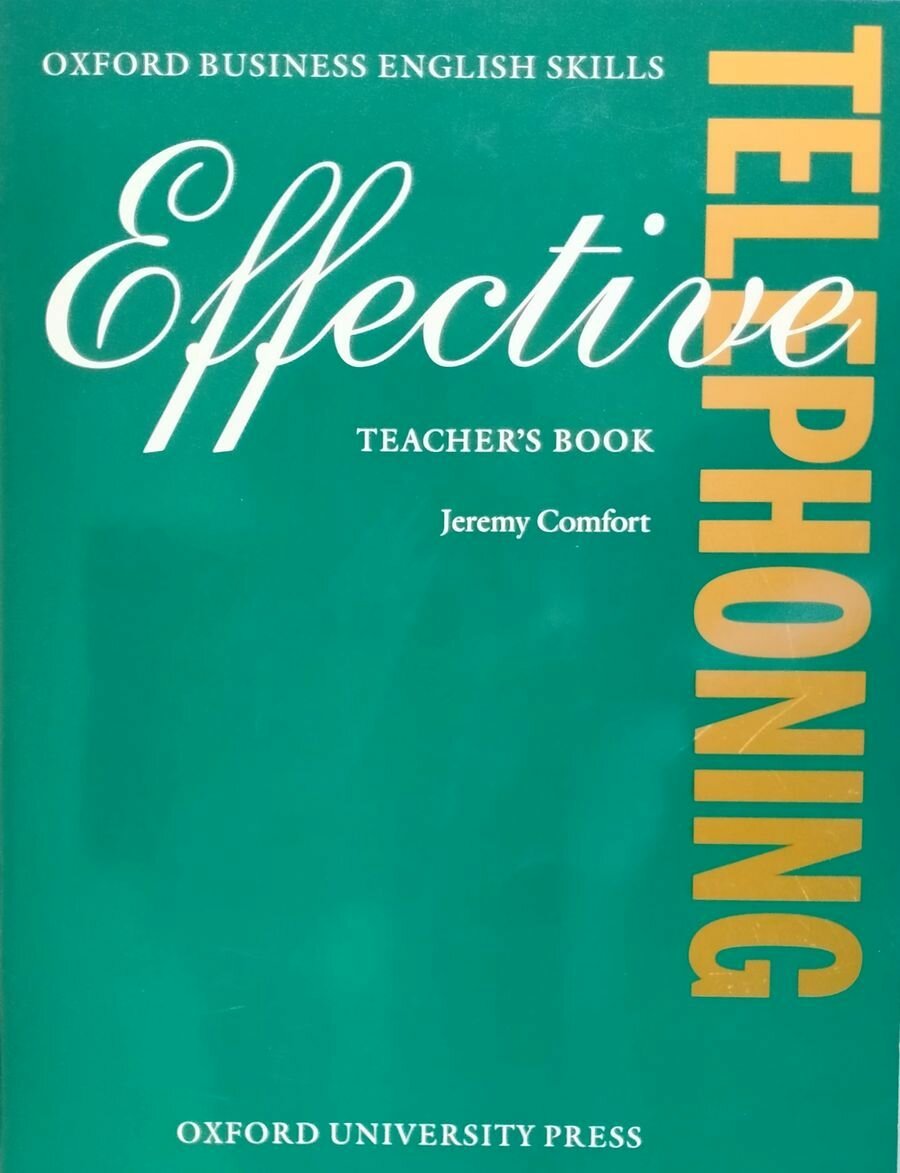 Effective Telephoning Teacher's Book